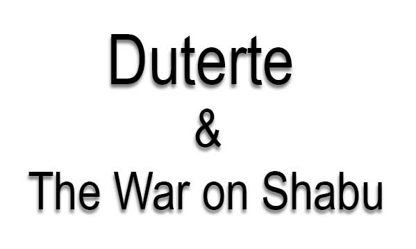 Duterte and the War on Shabu by Godofredo Stuart